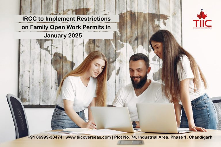 IRCC to Implement Restrictions on Family Open Work Permits in January 2025